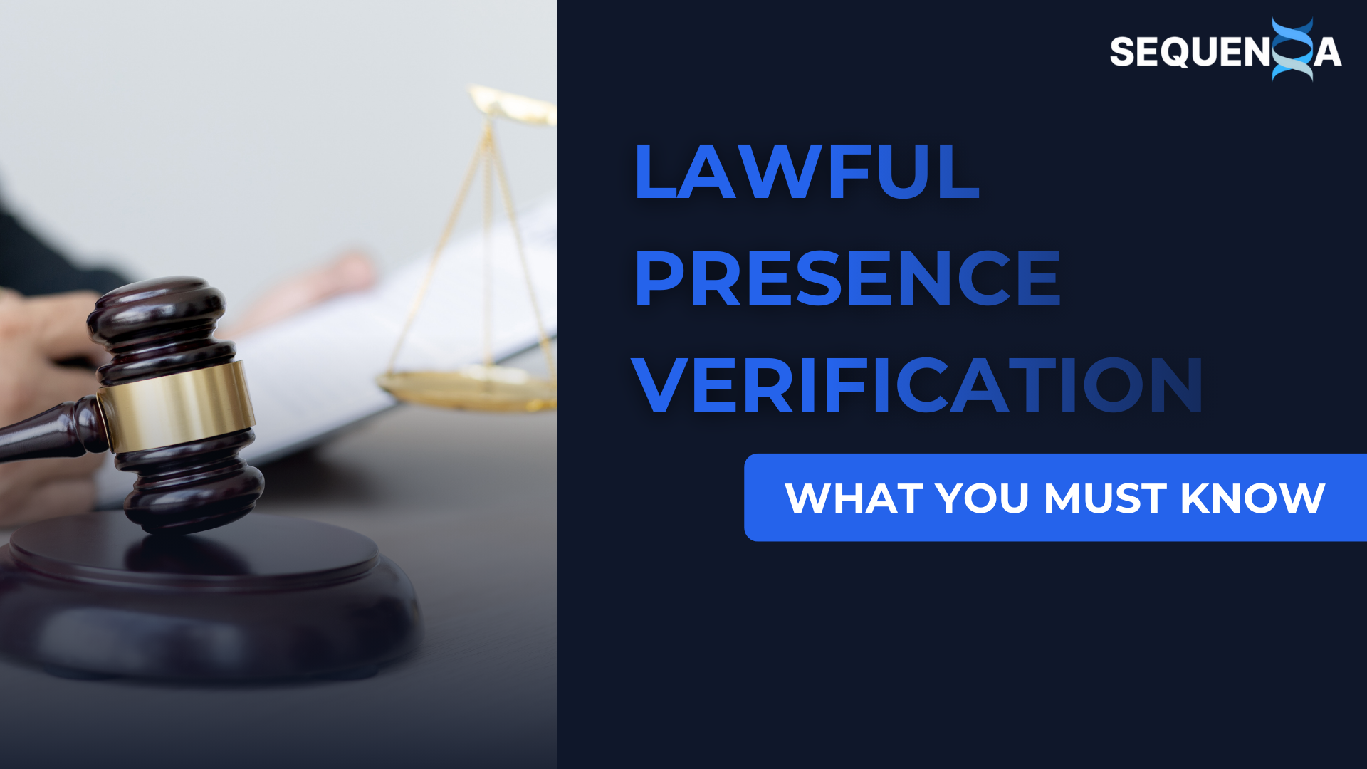 Lawful Presence Verification: What You Must Know